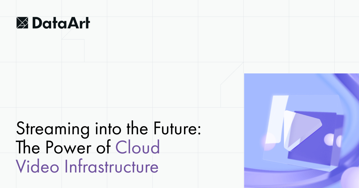 Streaming into the Future: The Power of Cloud Video Infrastructure