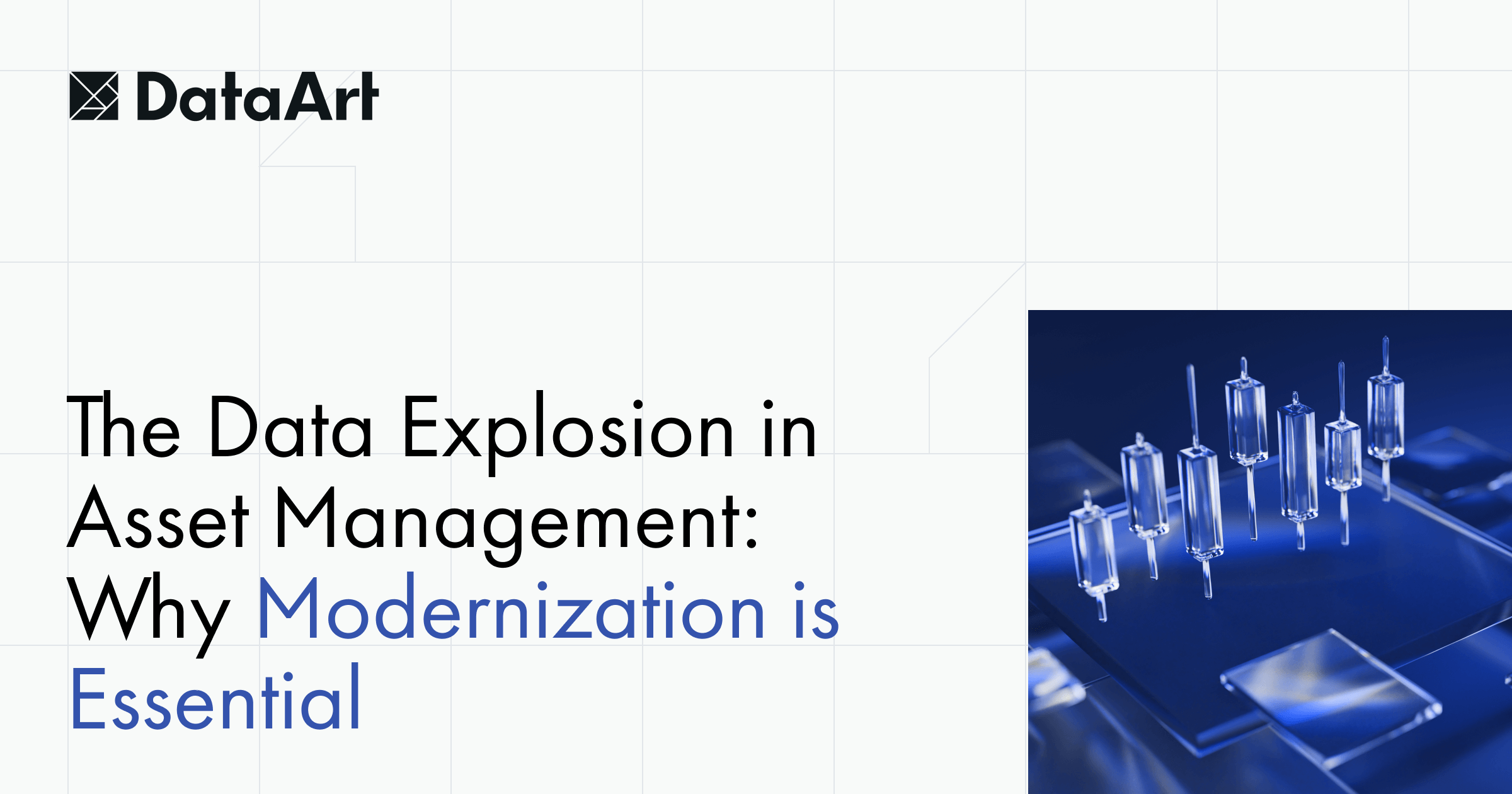The Data Explosion in Asset Management: Why Modernization is Essential