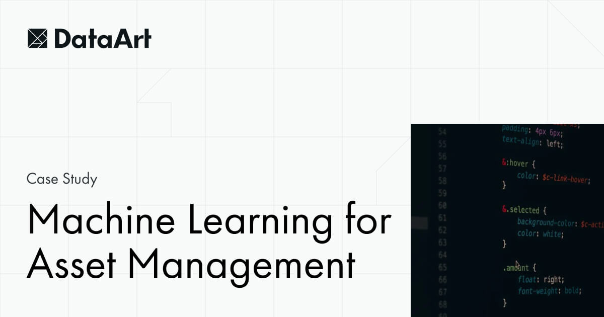 DataArt Case Study: Machine Learning for Asset Management