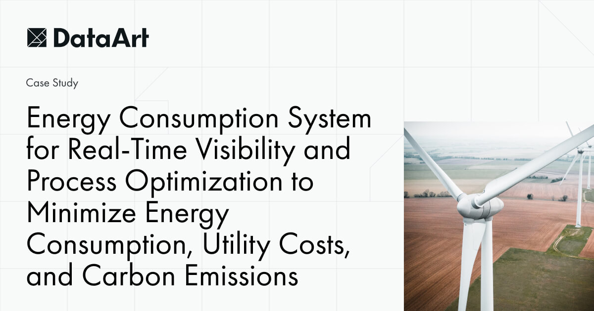 Energy Consumption System for Real-Time Visibility and Process Optimization