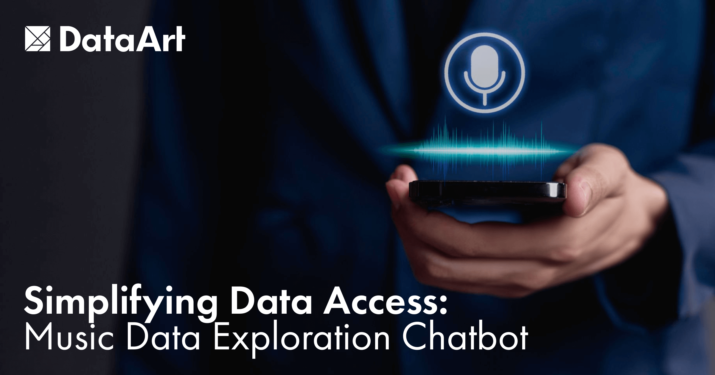 DataArt Case Study: Simplifying Data Access: Music Data Exploration Chatbot