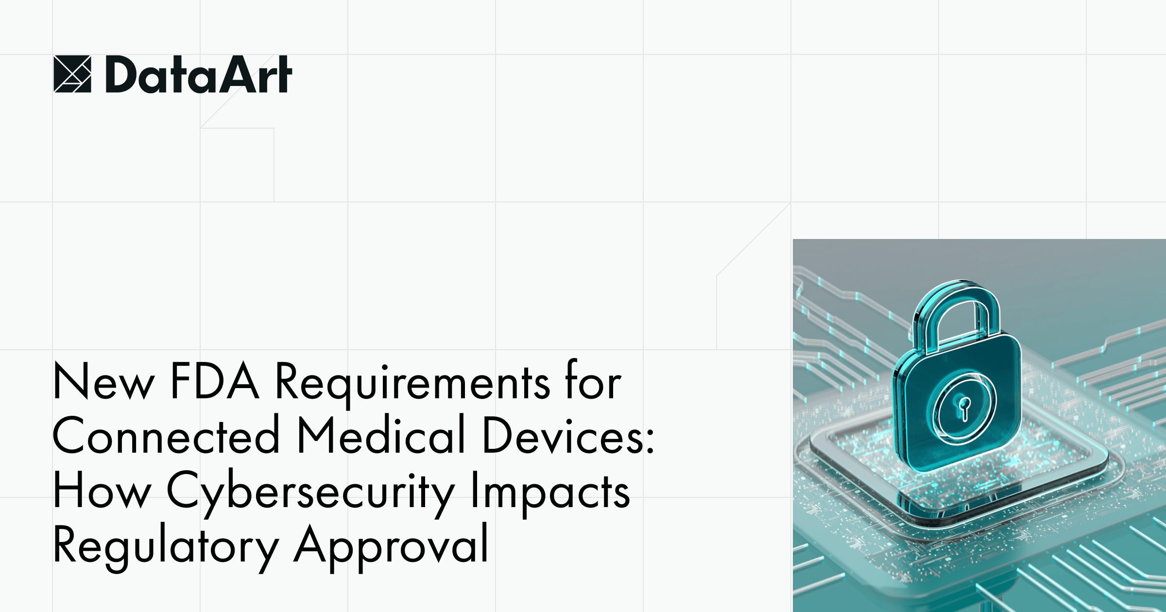 New FDA Requirements for Connected Medical Devices