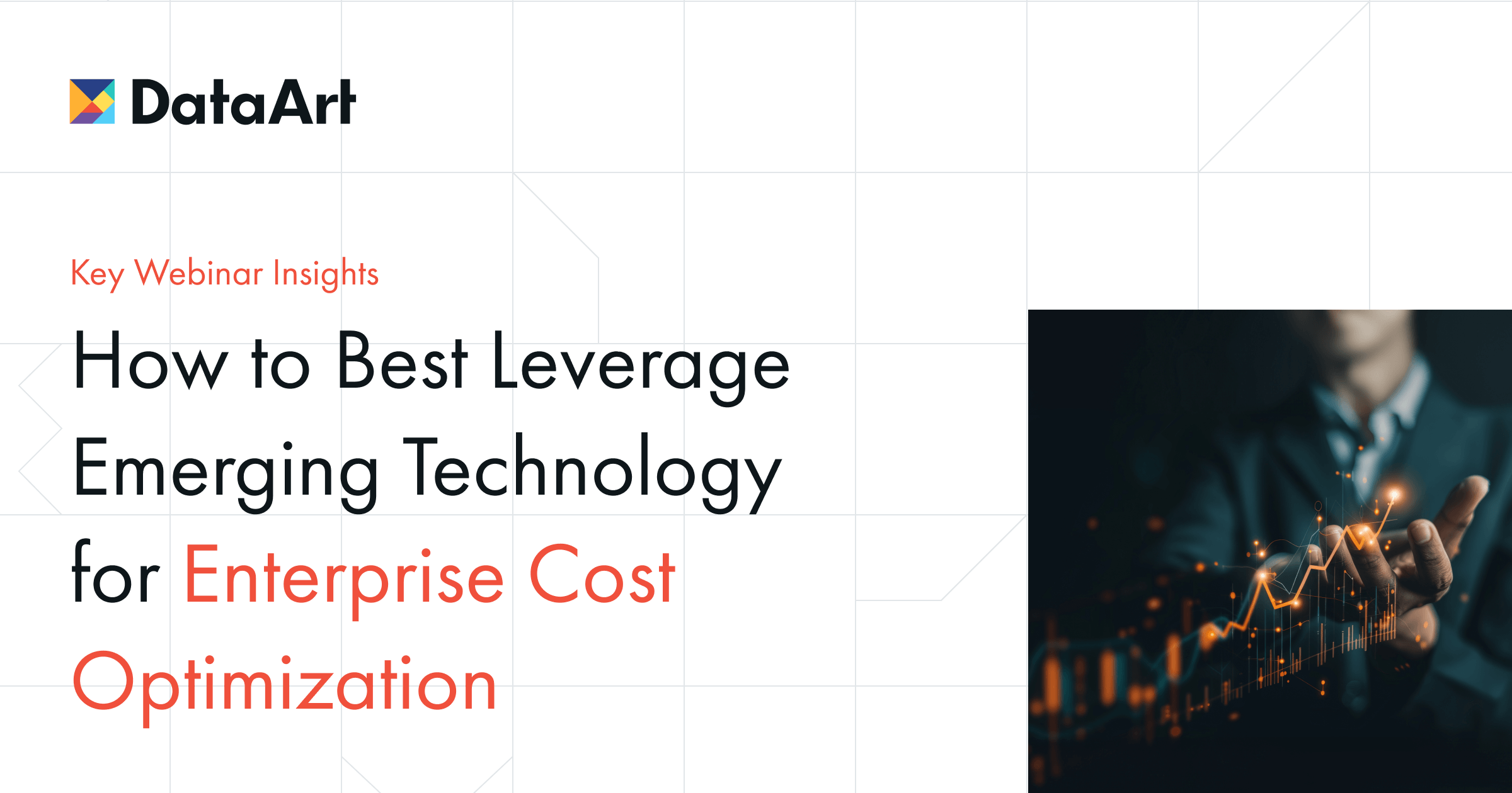 DataArt and Everest Webinar Insights: Technology and Cost Efficiency for Enterprises