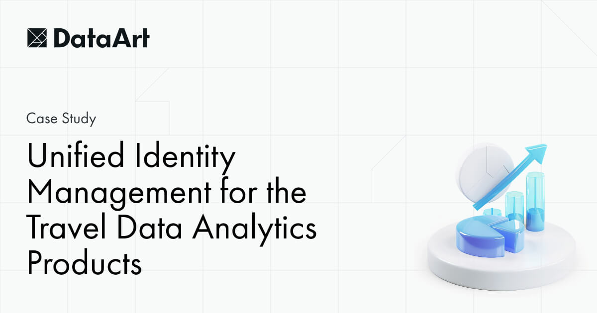 DataArt Case Study: Unified Identity Management for the Travel Data Analytics Products