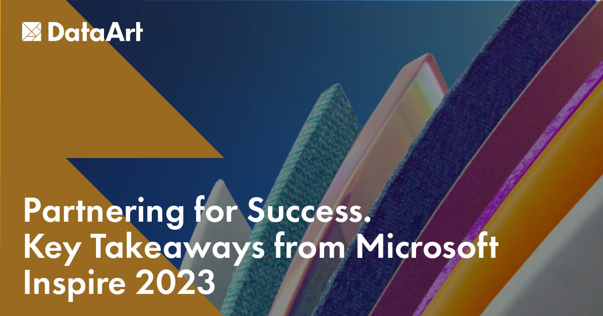Partnering for Success. Key Takeaways from Microsoft Inspire 2023