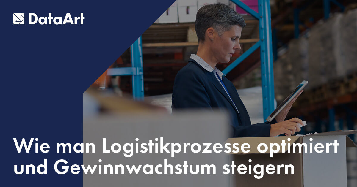 Wie man Logistikprozesse optimiert, um das Gewinnwachstum zu steigern ...