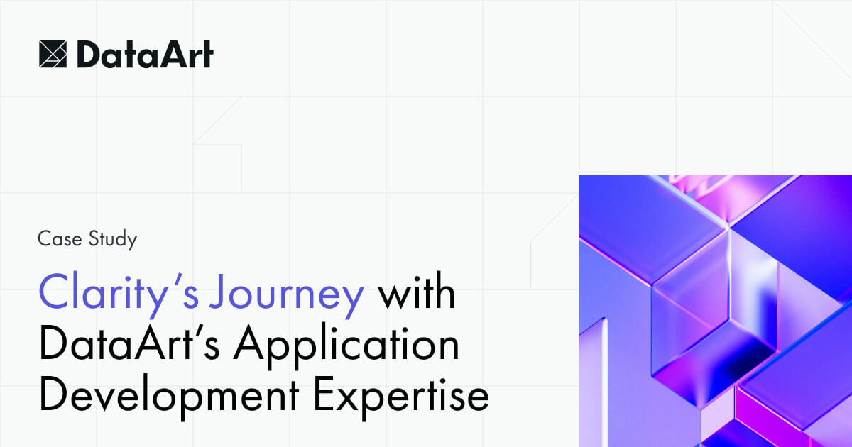 Clarity's Journey with DataArt's Application Development Expertise
