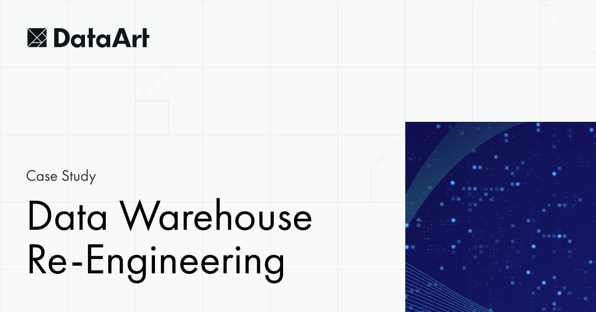 Data Warehouse Re-Engineering with Cloud Solutions and Enterprise Data Integration | DataArt ...