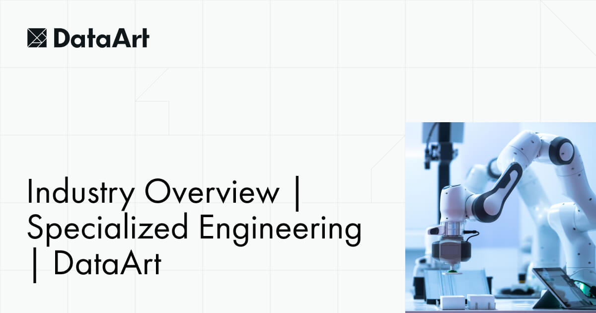 Industry Overview | Specialized Engineering | DataArt