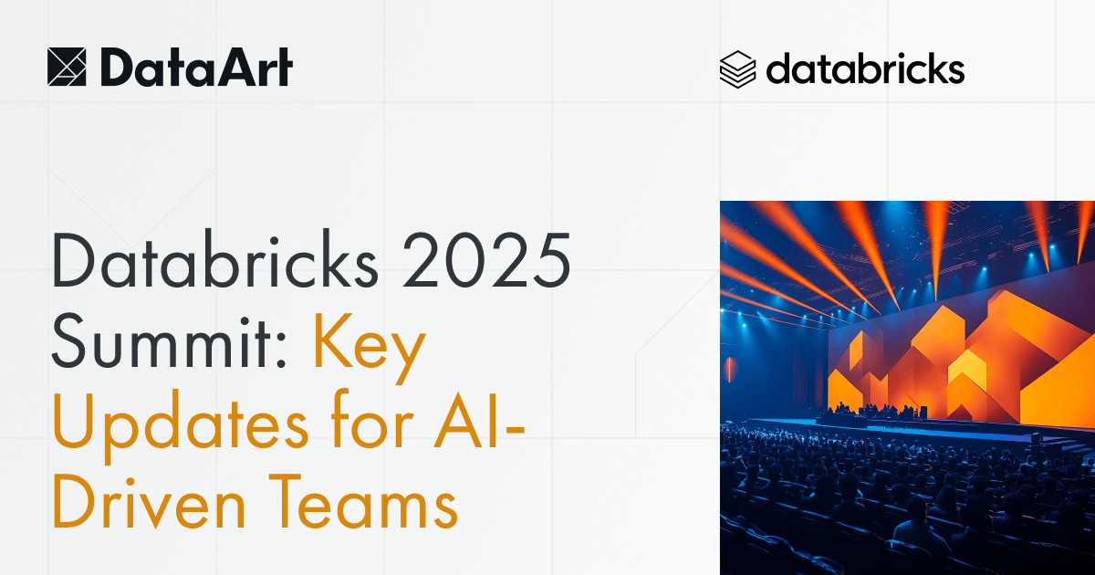 Databricks 2025 Summit: Key Updates for AI-Driven Teams