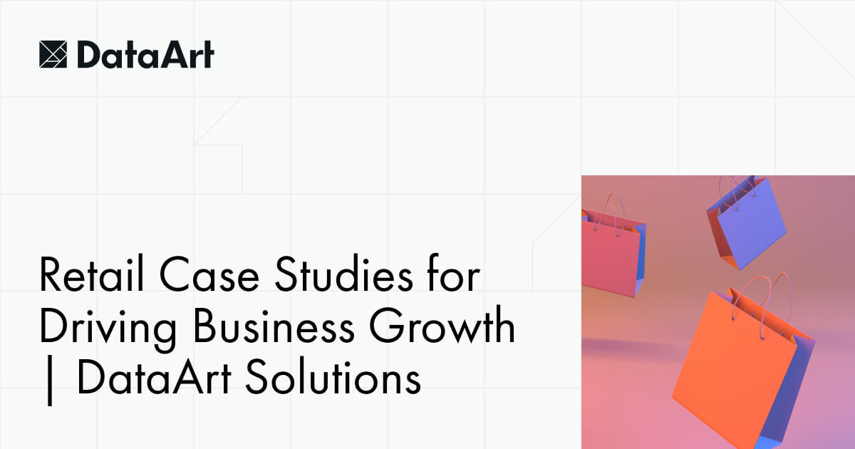 Retail Case Studies for Driving Business Growth | DataArt Solutions