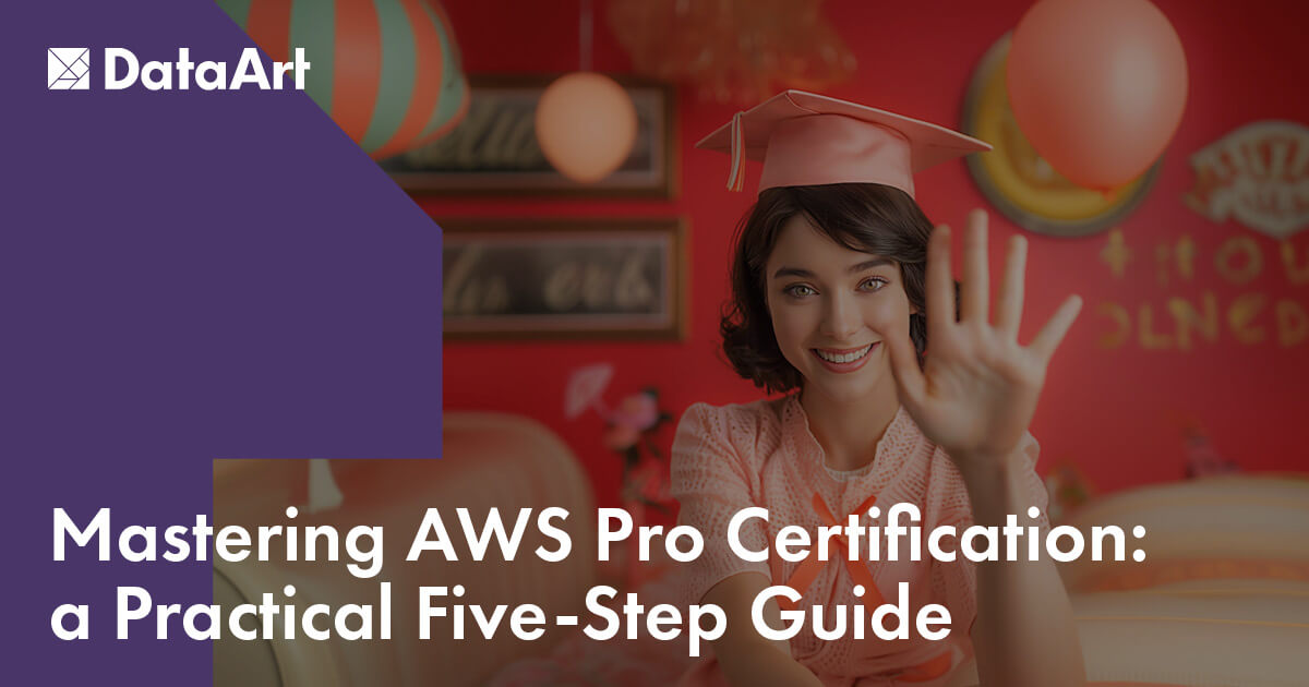 Mastering AWS Pro Certification: A Practical Five-Step Guide