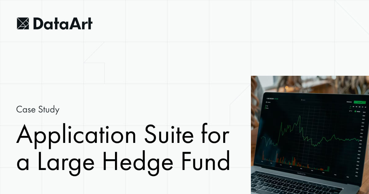 Advanced Asset Management Analytics for a Large Hedge Fund | DataArt ...