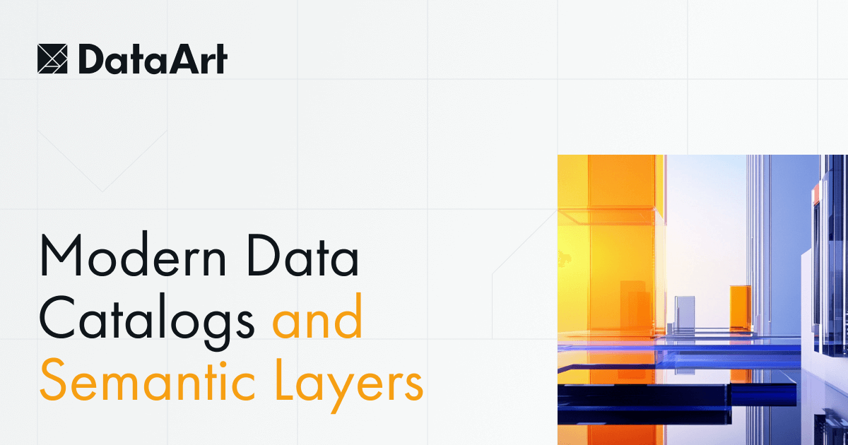 Modern Data Catalogs and Semantic Layers: A Comprehensive Guide