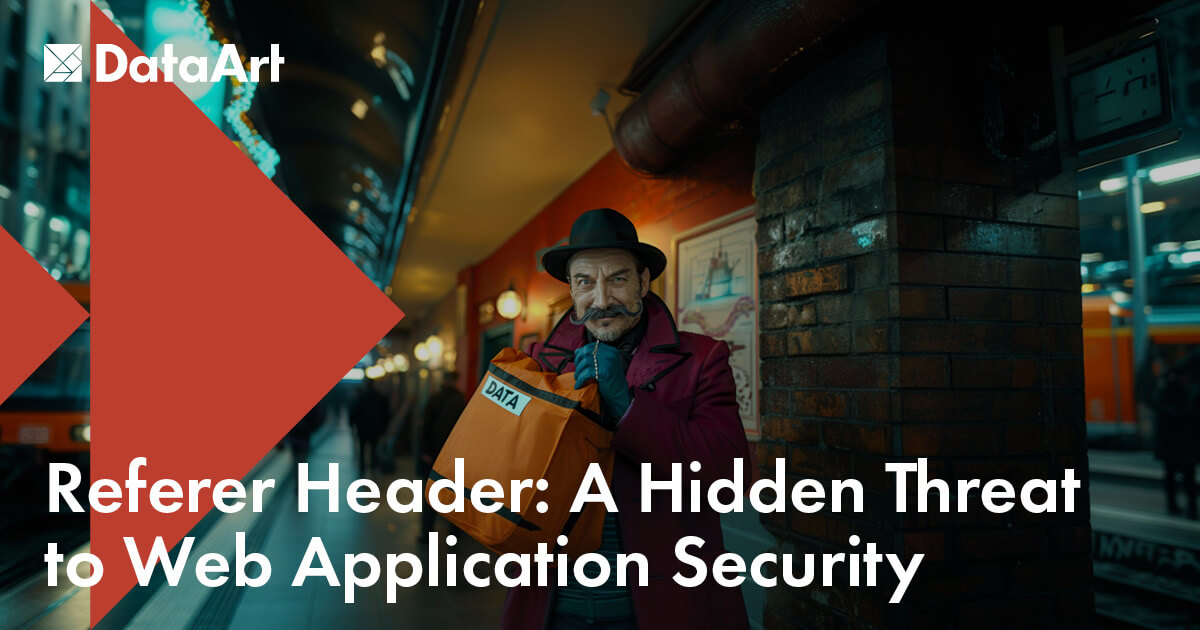 Referer Header: A Hidden Threat to Web Application Security