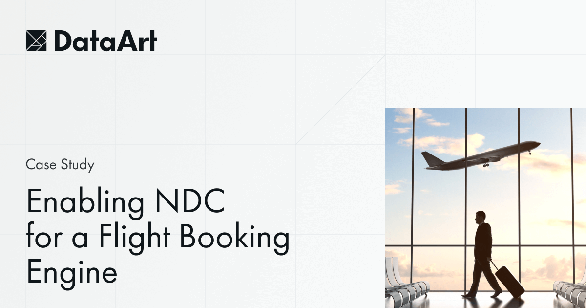 Case Study: Enabling NDC for a Flight Booking Engine | DataArt