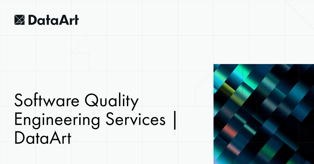 Software Quality Engineering Services | DataArt